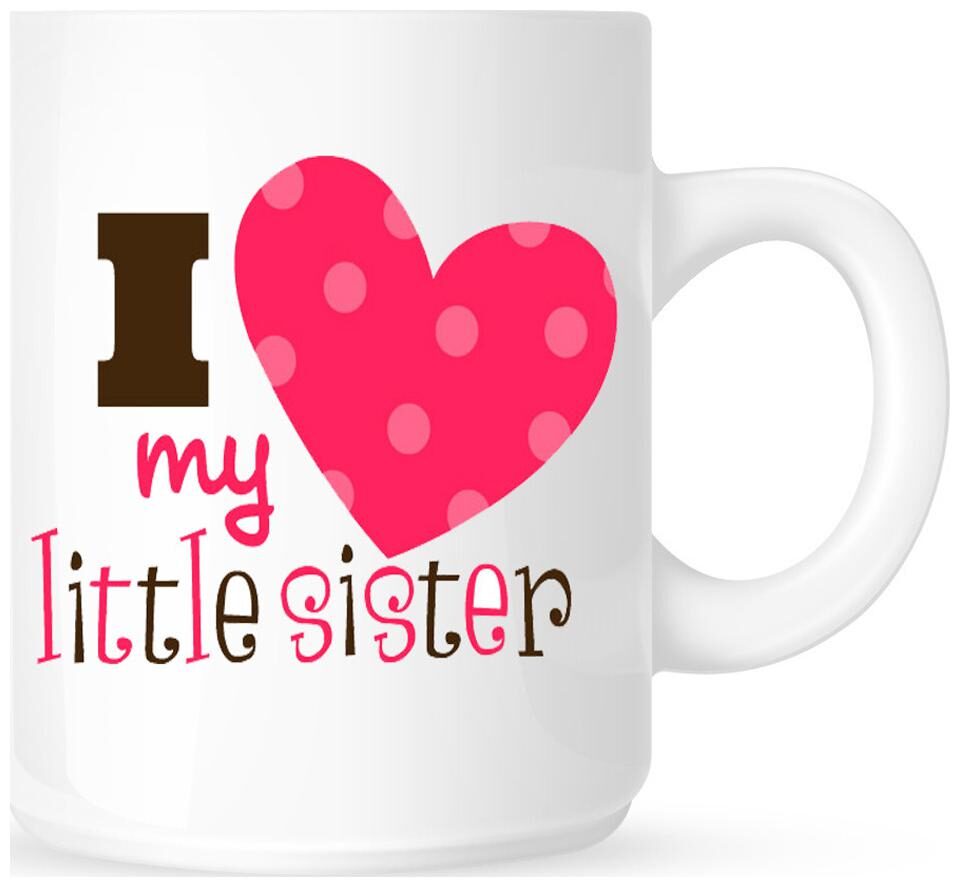 Buy Huppme I Love My Little Sister White Mug Online At Low Prices In