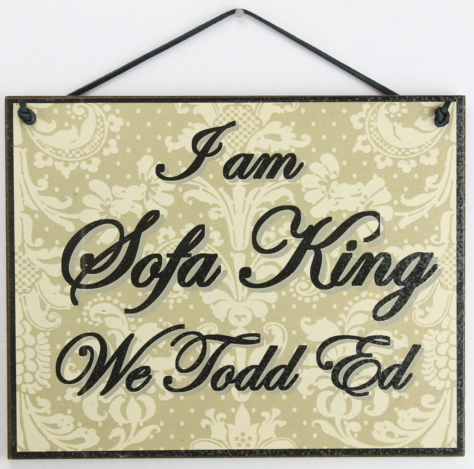 I Am Sofa King We Todd Ed | Baci Living Room